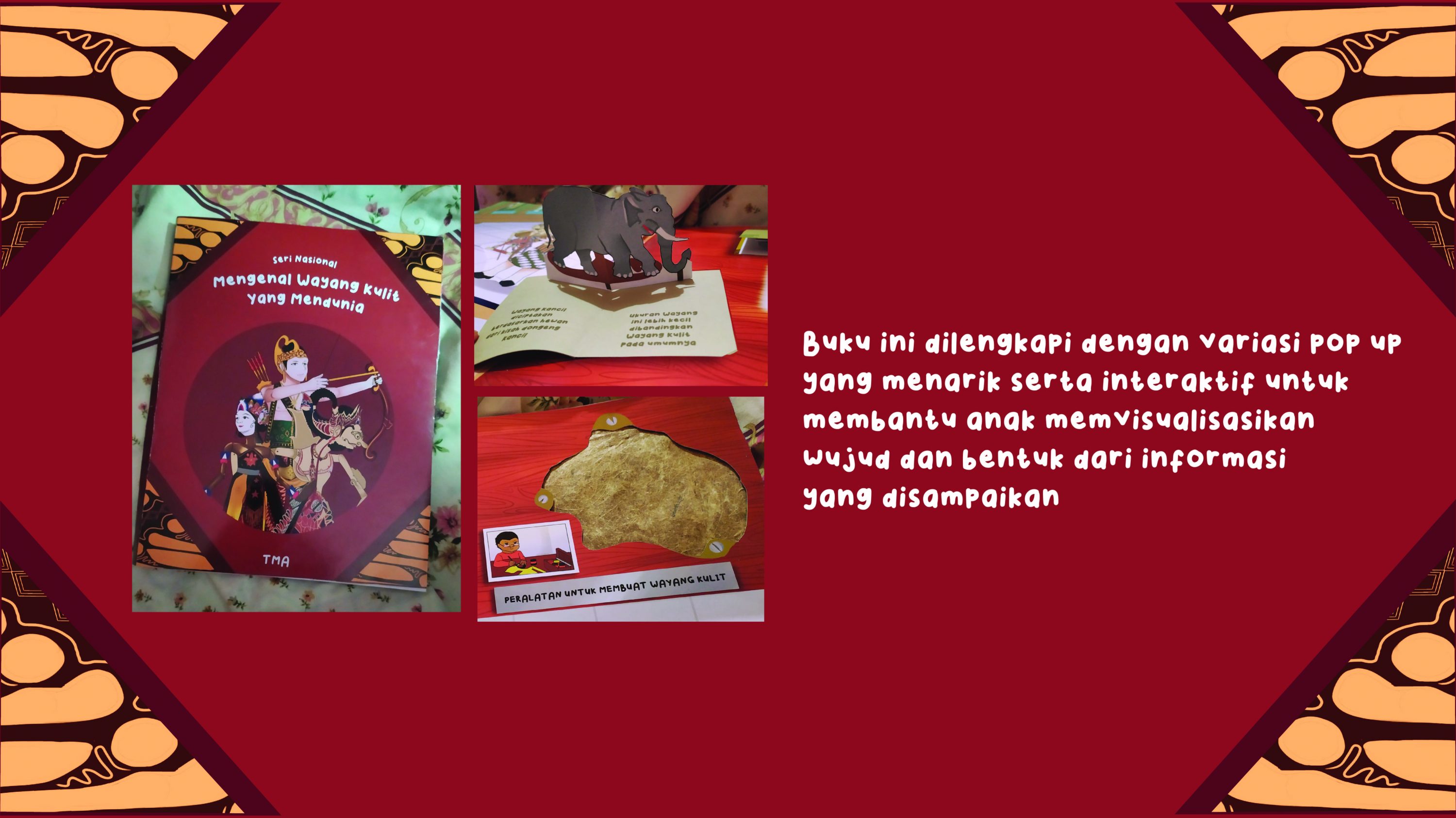 Galeri FDSK | PERANCANGAN BUKU POP-UP “MENGENAL WAYANG KULIT YANG MENDUNIA“